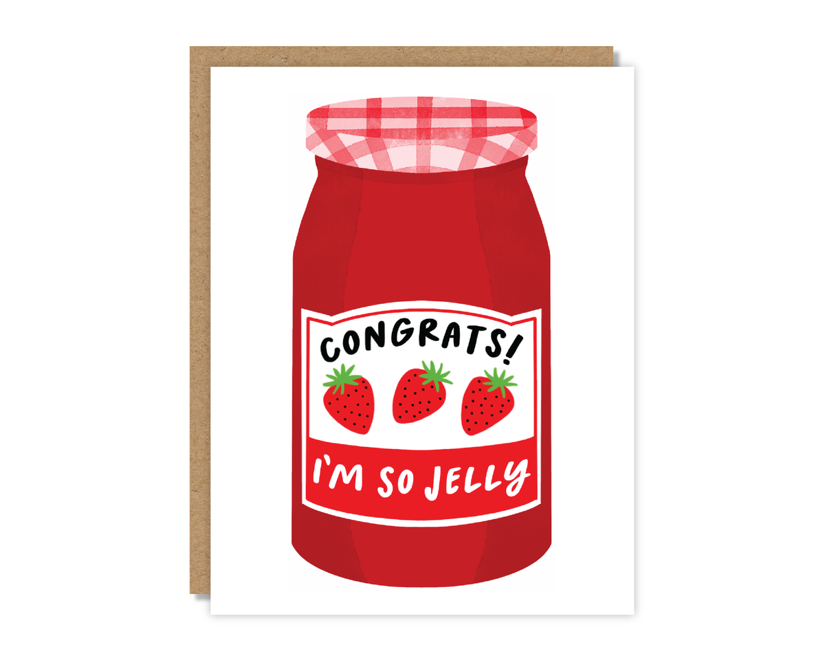 Congrats! I'm So Jelly Card | Hartford Prints
