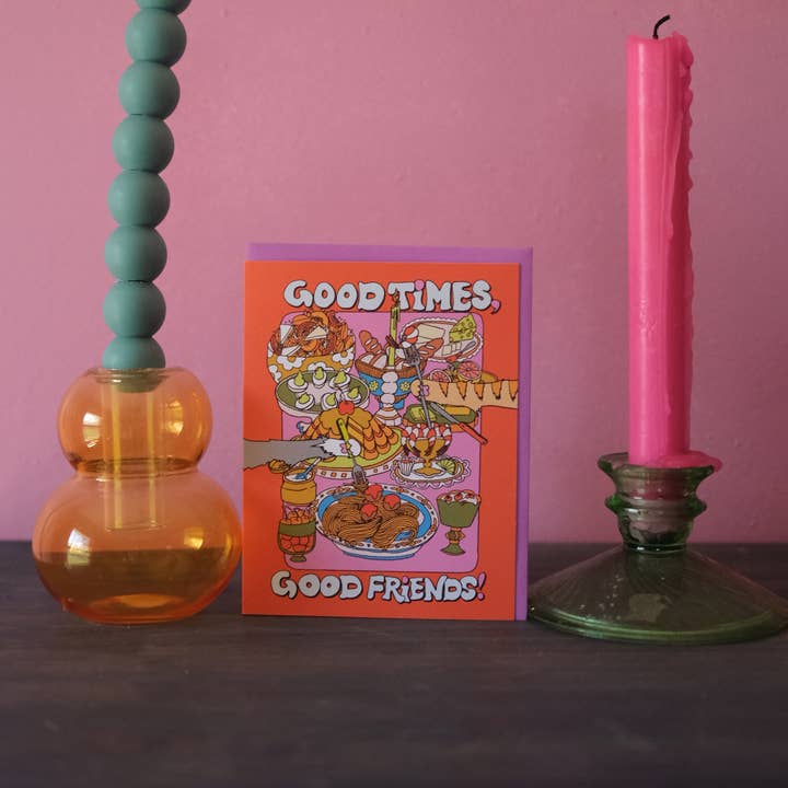 Good Times, Good Friends Card | Hartford Prints