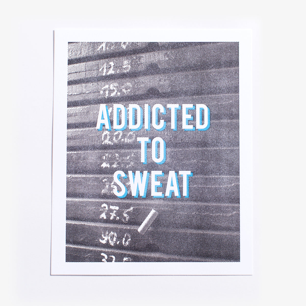 Addicted to Sweat Print Art Print | Hartford Prints