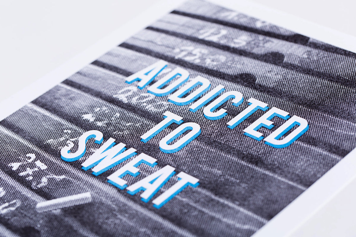 Addicted to Sweat Print Art Print | Hartford Prints